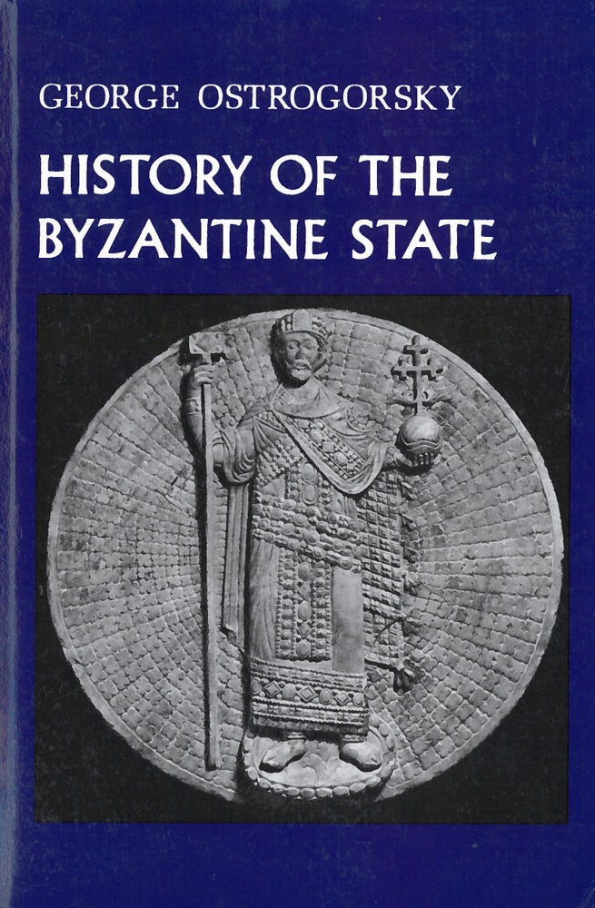 History of the Byzantine State - Rutgers University Press