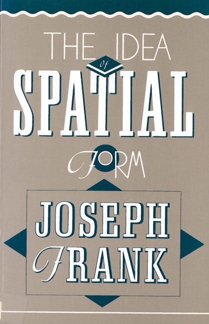 The Idea of Spatial Form - Rutgers University Press