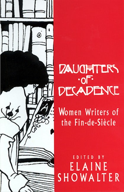 Daughters of Decadence - Rutgers University Press