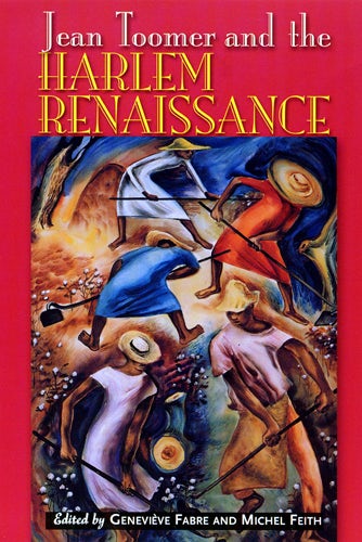 Jean Toomer & Harlem Renaissance - Rutgers University Press