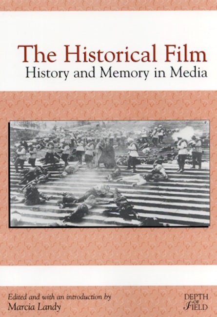 The Historical Film - Rutgers University Press