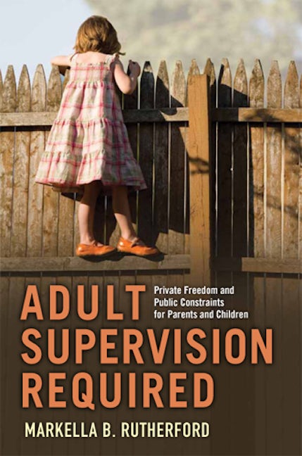 Adult Supervision Required - Rutgers University Press