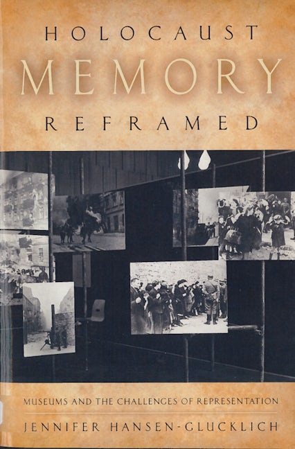 Holocaust Memory Reframed - Rutgers University Press