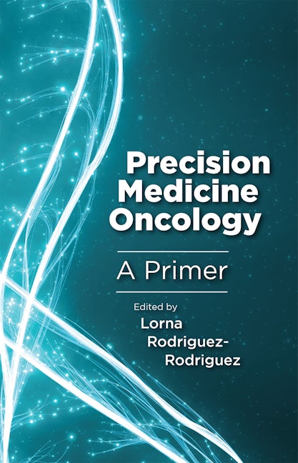 Precision Medicine Oncology - Rutgers University Press