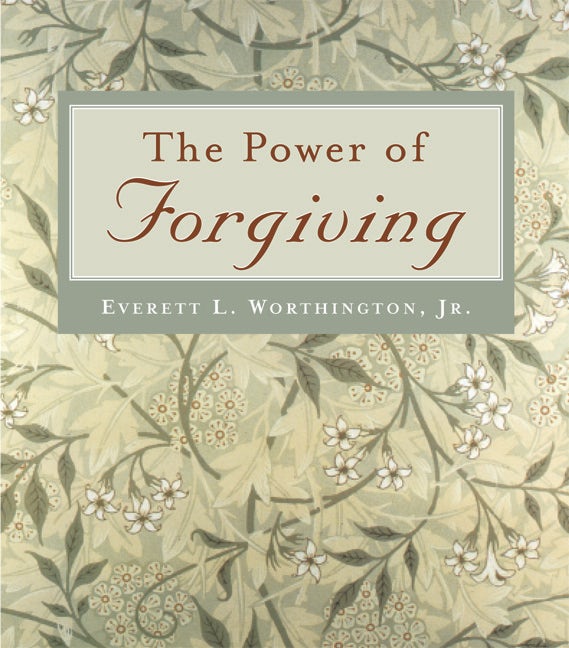 The Power of Forgiving