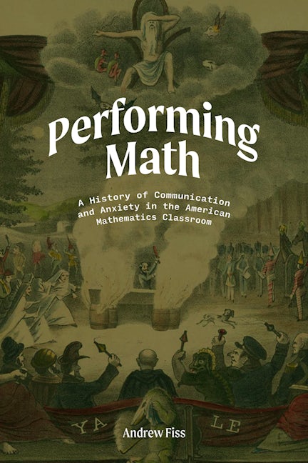 Performing Math - Rutgers University Press