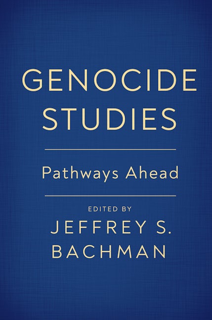 Genocide Studies - Rutgers University Press