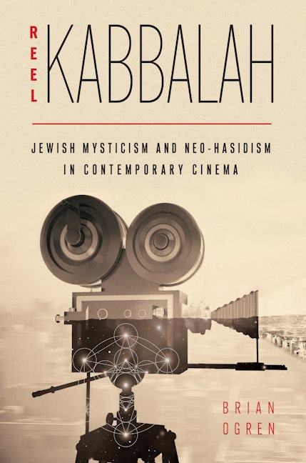 Reel Kabbalah - Rutgers University Press
