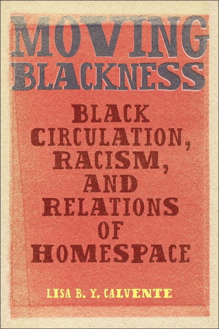 Moving Blackness - Rutgers University Press